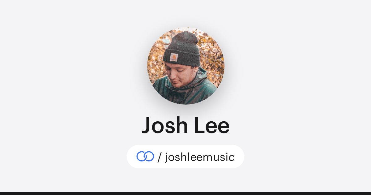 Josh Lee (/joshleemusic) · solo.to