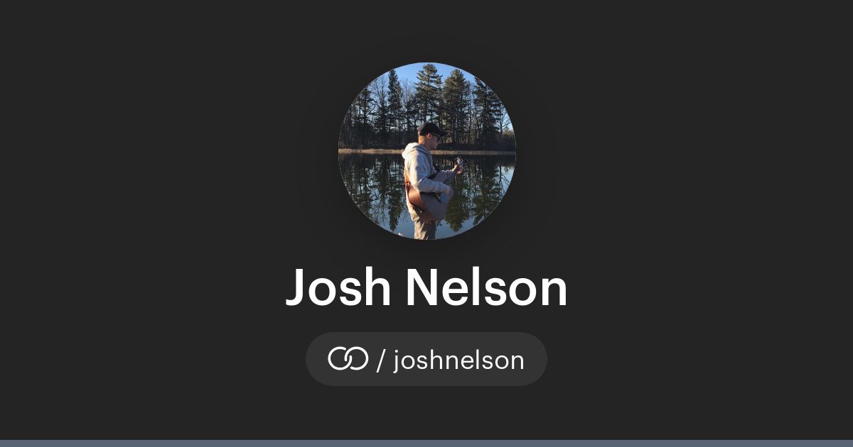 Josh Nelson (/joshnelson) · solo.to