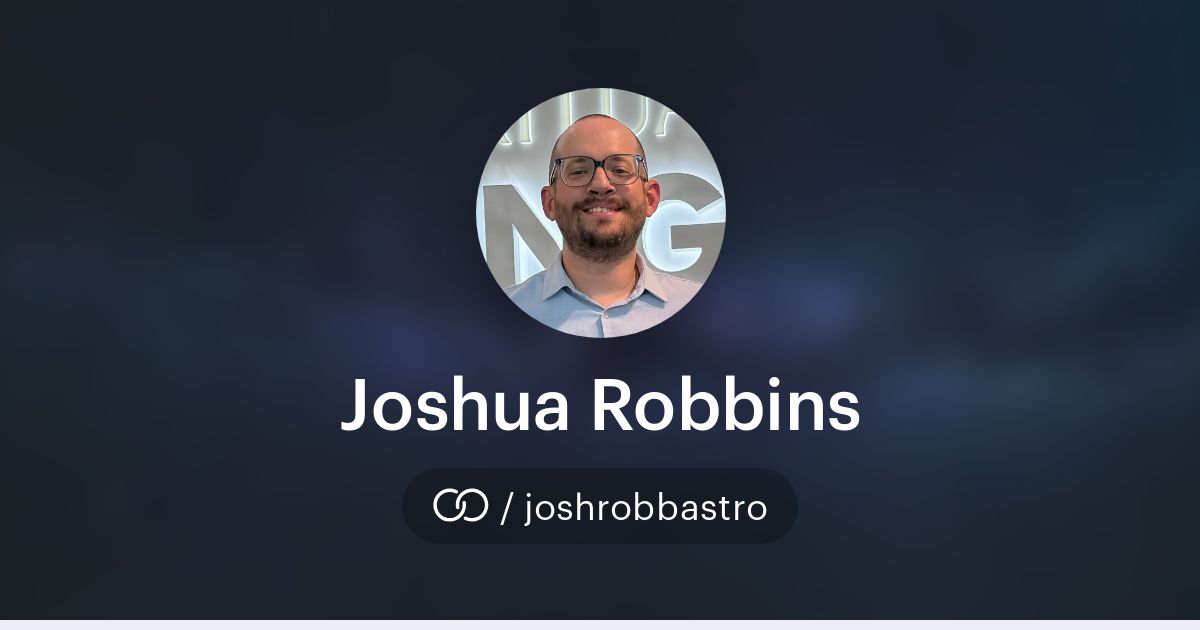 Joshua Robbins (/joshrobbastro) · solo.to
