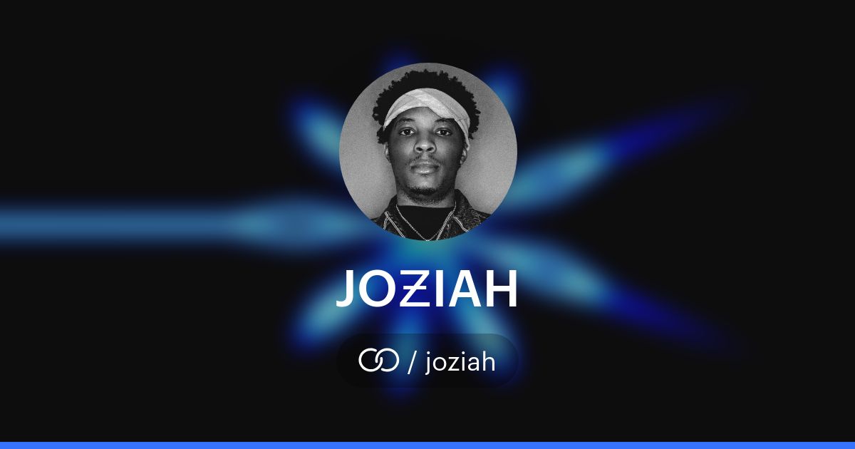 JOƵIAH (/joziah)