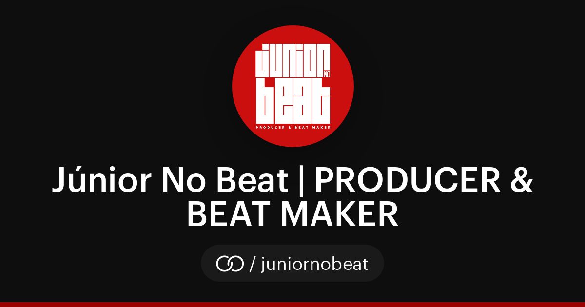 Júnior No Beat | PRODUCER & BEAT MAKER (/juniornobeat) · solo.to