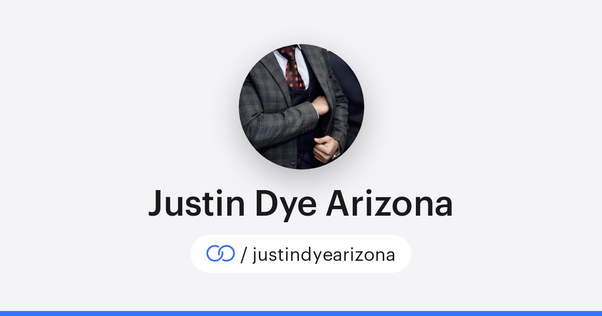 Justin Dye Arizona (/justindyearizona) · solo.to