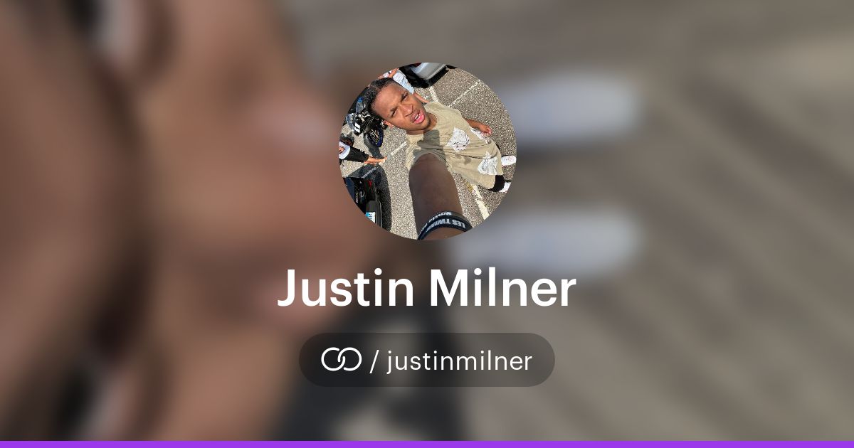 Justin Milner (/justinmilner) · solo.to