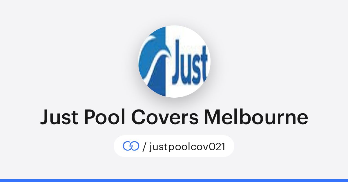 Just Pool Covers Melbourne (/justpoolcov021) · solo.to