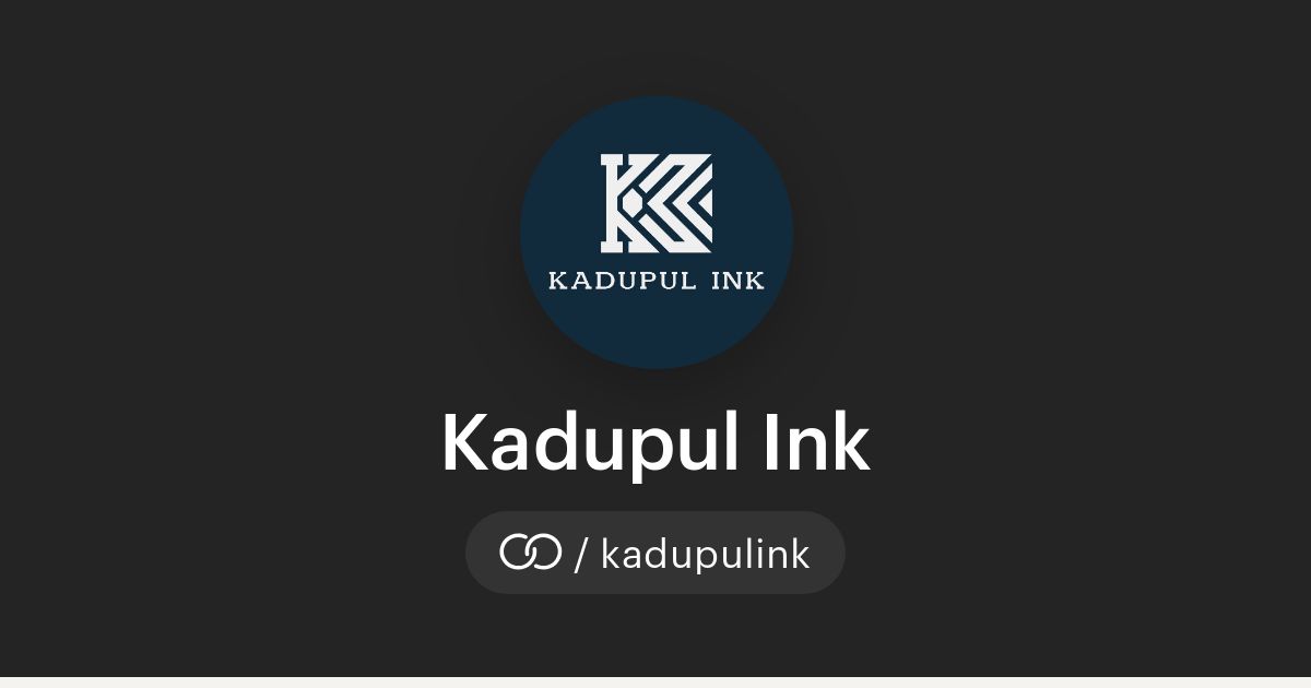 Kadupul Ink (/kadupulink) · solo.to