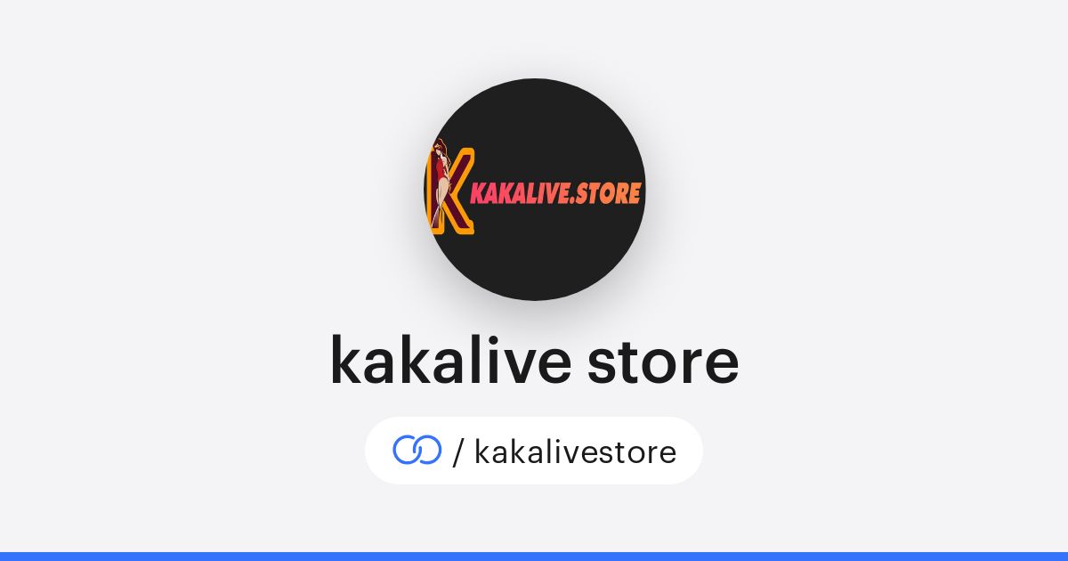 kakalive store (/kakalivestore) · solo.to