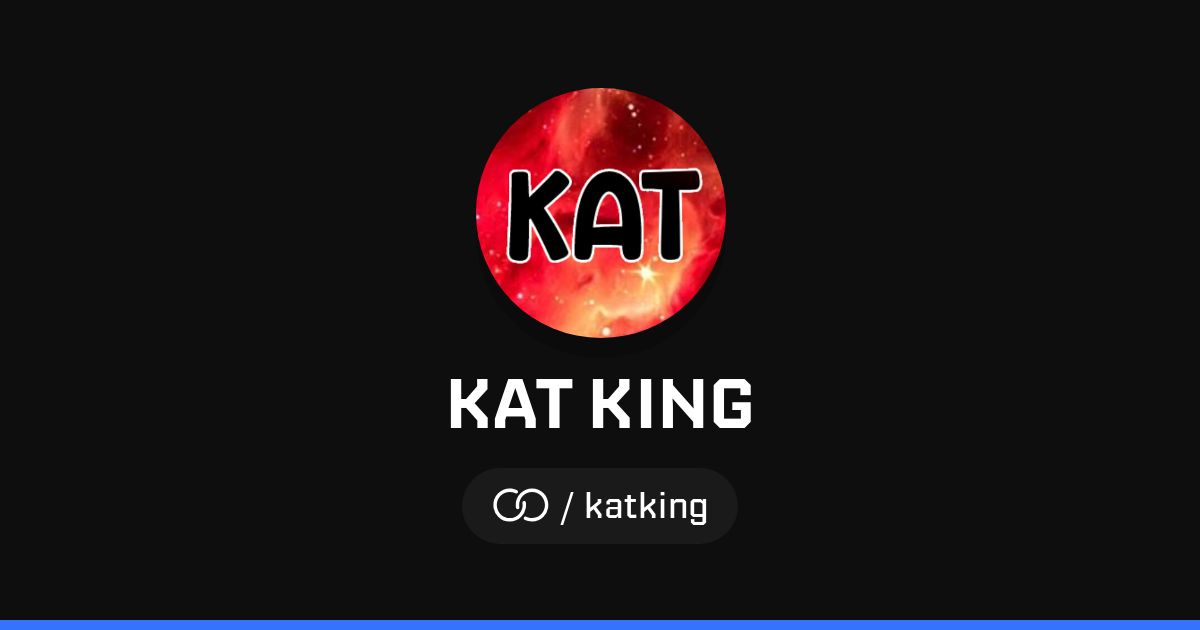 KAT KING (/katking) · solo.to