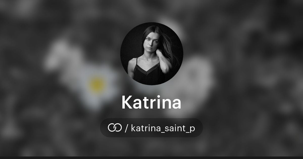 Katrina (/katrina_saint_p) · solo.to