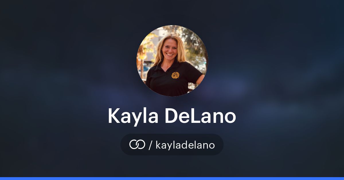 Kayla DeLano (/kayladelano) · solo.to