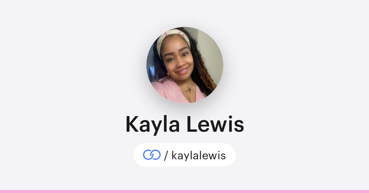 Kayla Lewis (/kaylalewis) · solo.to