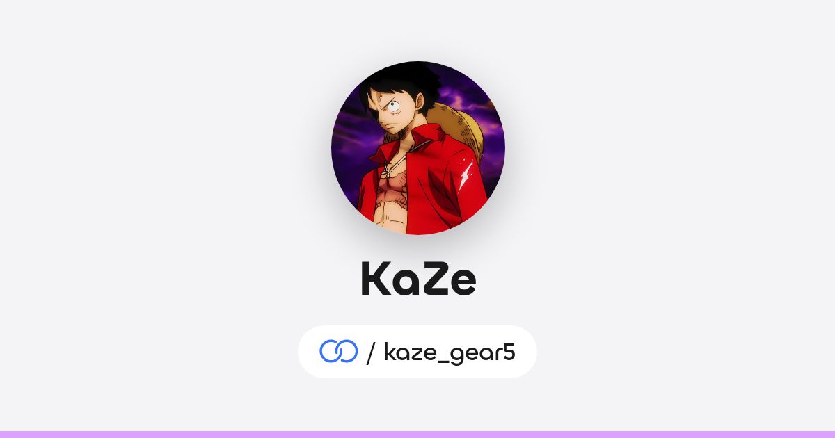 KaZe (/kaze_gear5) · solo.to
