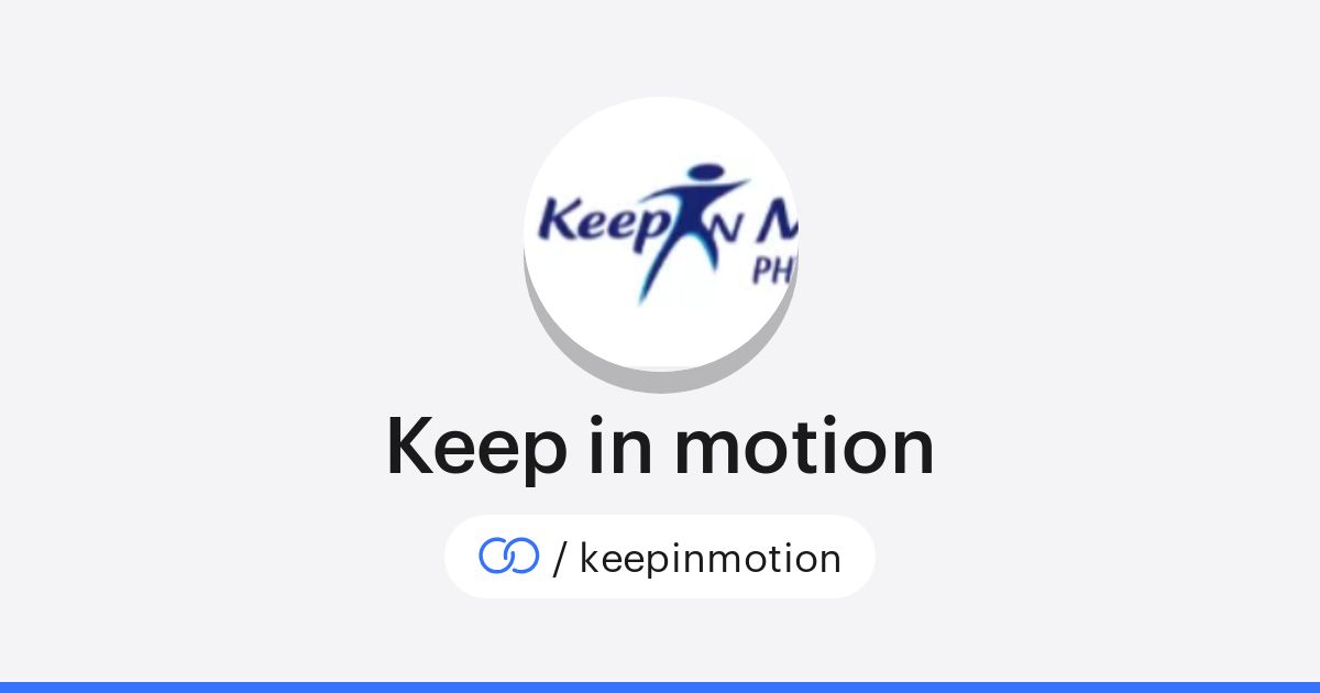 Keep in motion (/keepinmotion) · solo.to