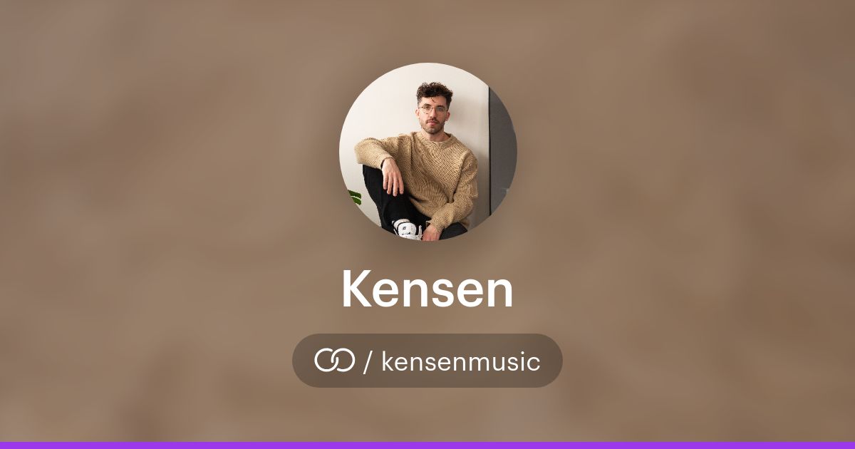 Kensen (/kensenmusic) · solo.to