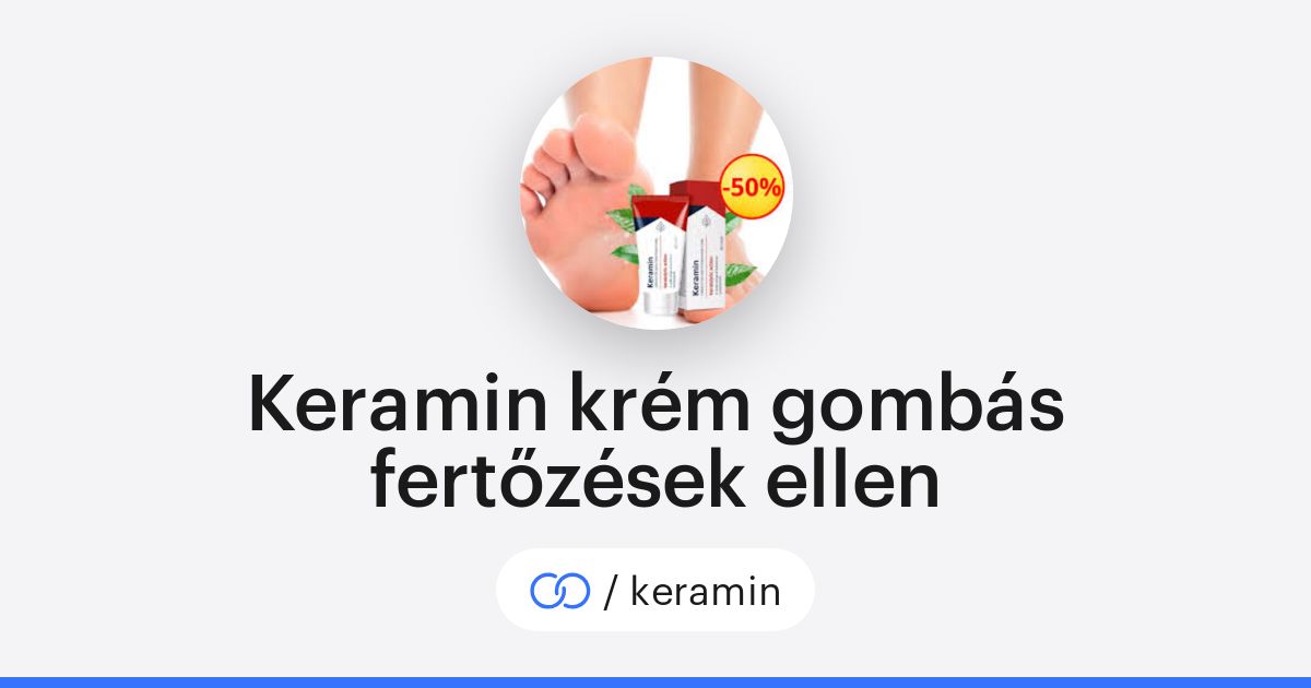 Keramin krém gombás fertőzések ellen (/keramin) · solo.to