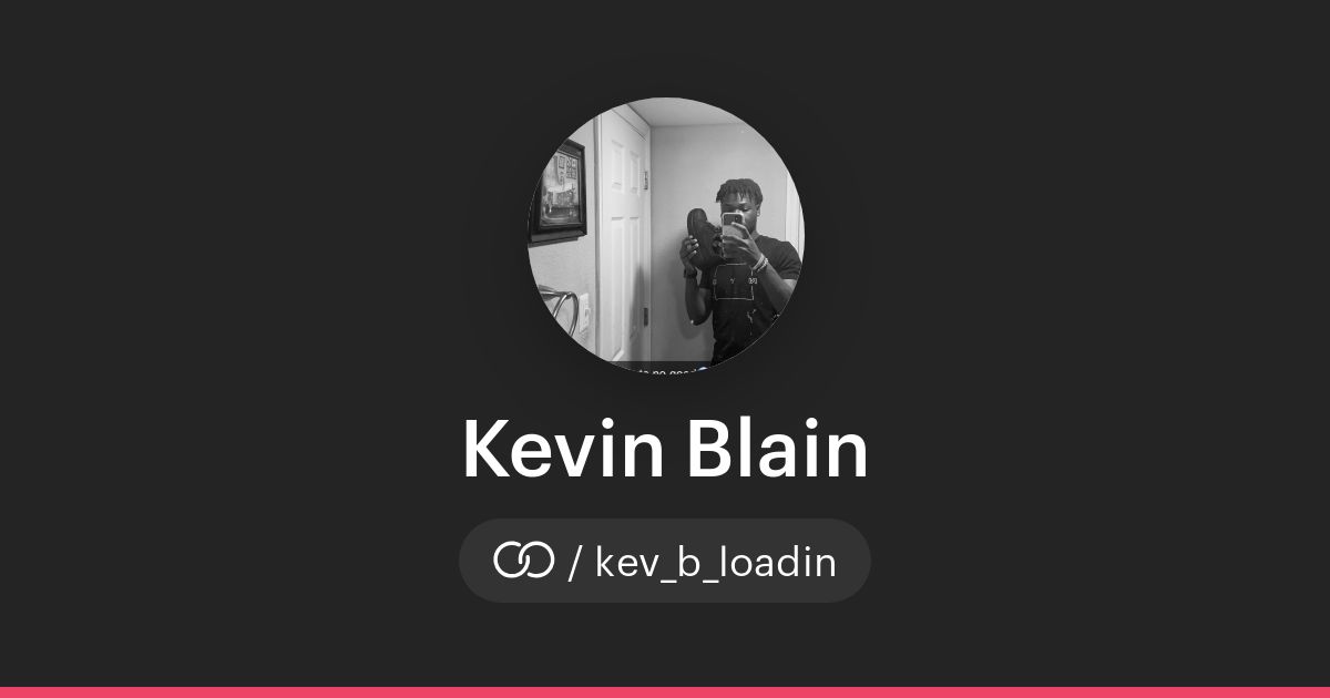 Kevin Blain (/kev_b_loadin) · solo.to