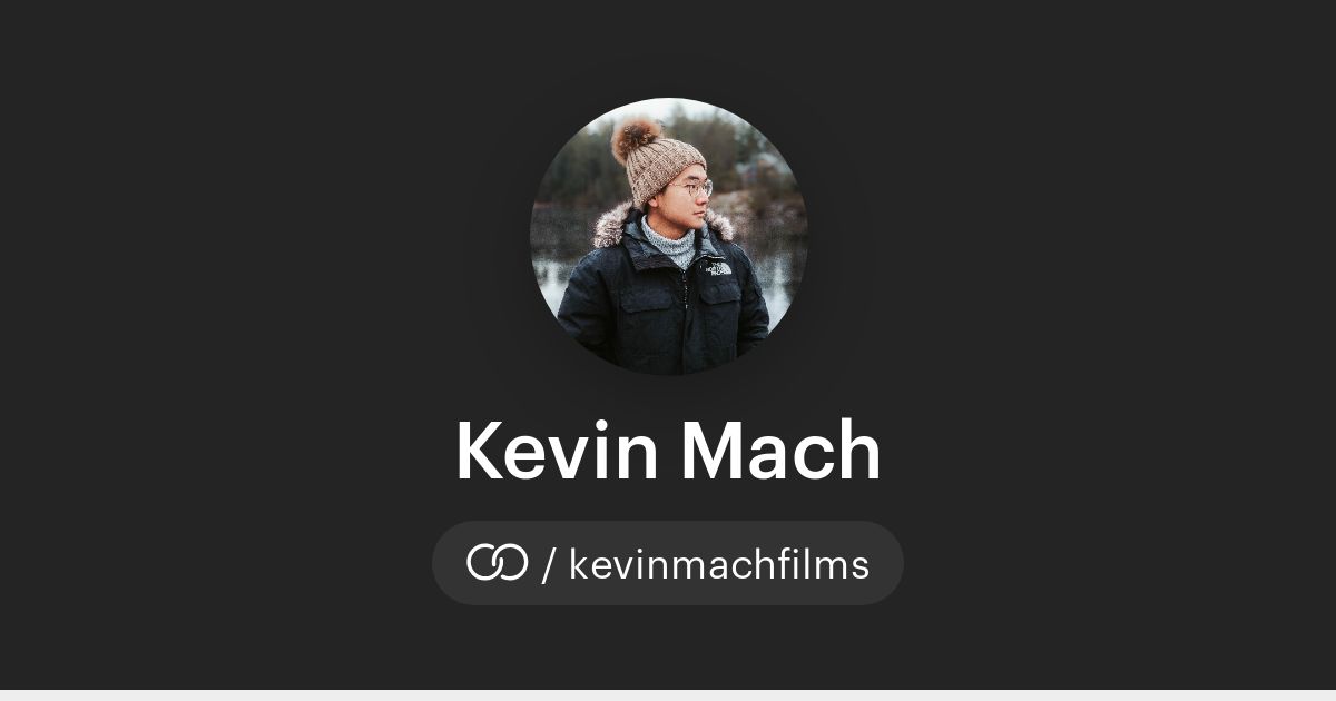 Kevin Mach (/kevinmachfilms) · solo.to