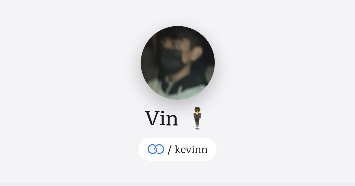 Vin 🕴 (/kevinn) · solo.to