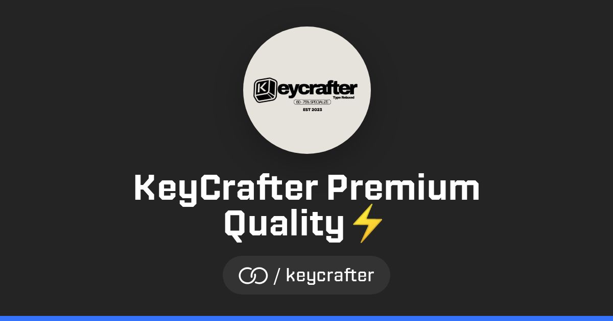 KeyCrafter Premium Quality⚡️ (/keycrafter) · solo.to