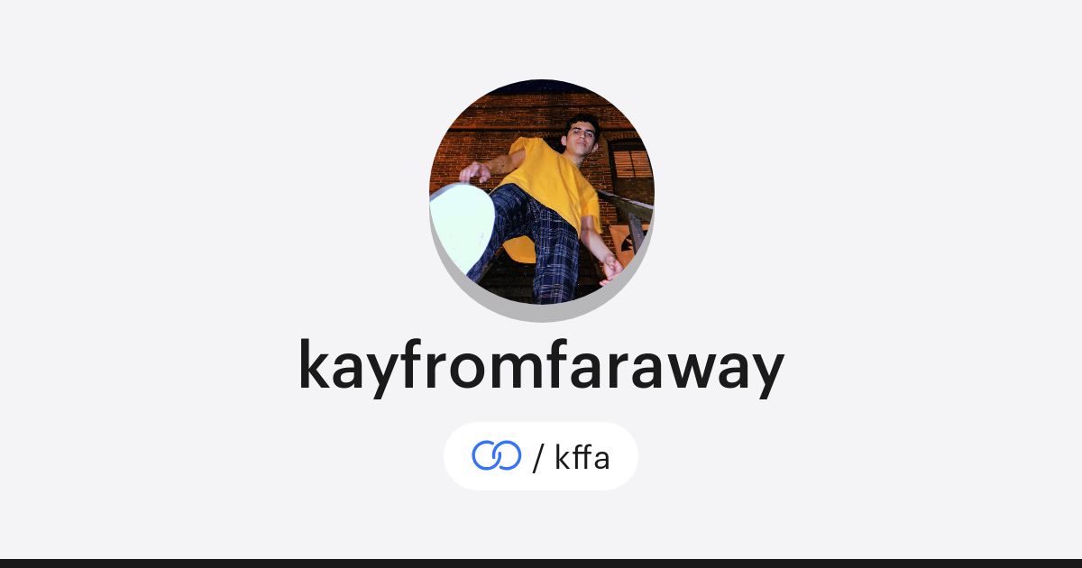 kayfromfaraway (/kffa) · solo.to
