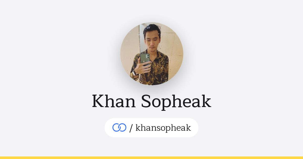 Khan Sopheak (/khansopheak) · solo.to