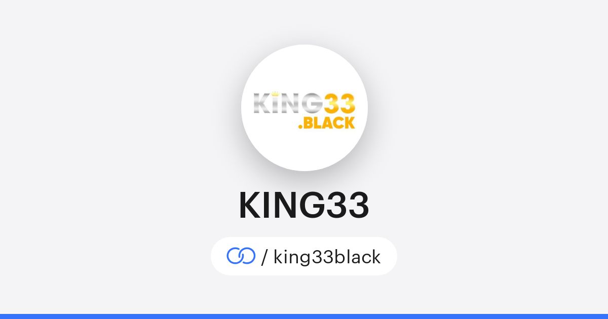KING33 (/king33black) · solo.to