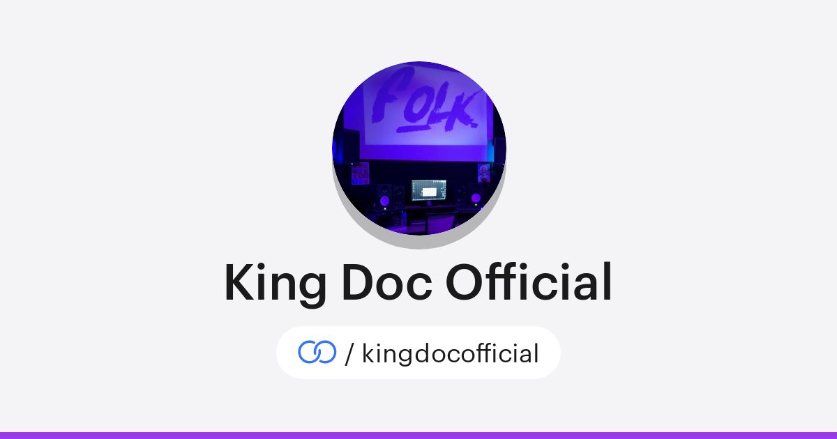 King Doc Official (/kingdocofficial) · solo.to