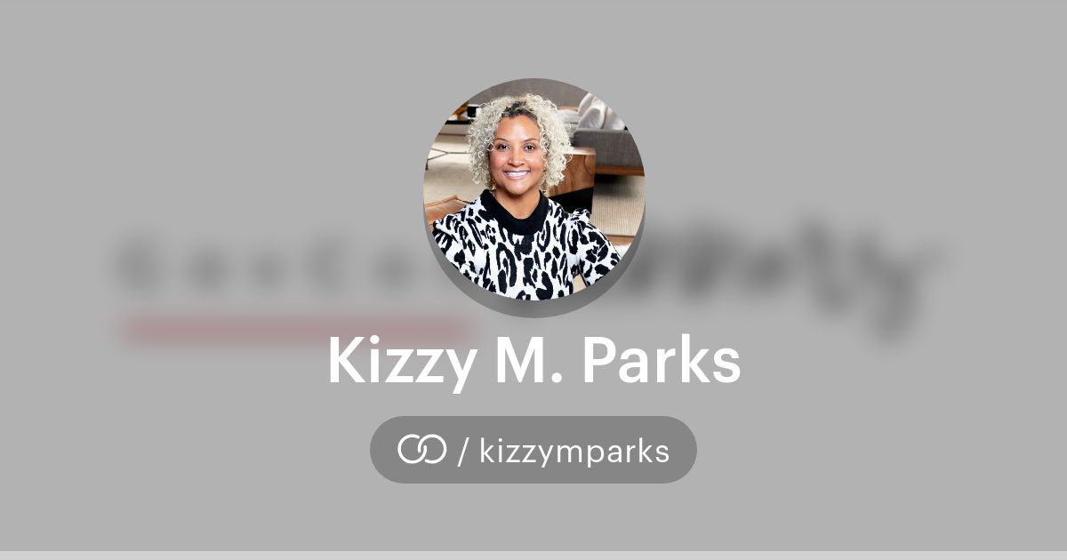Kizzy M. Parks (/kizzymparks) · solo.to
