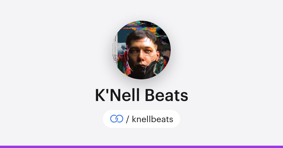K'Nell Beats (/knellbeats) · solo.to