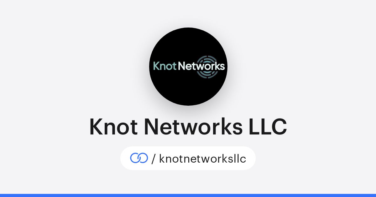Knot Networks LLC (/knotnetworksllc) · solo.to