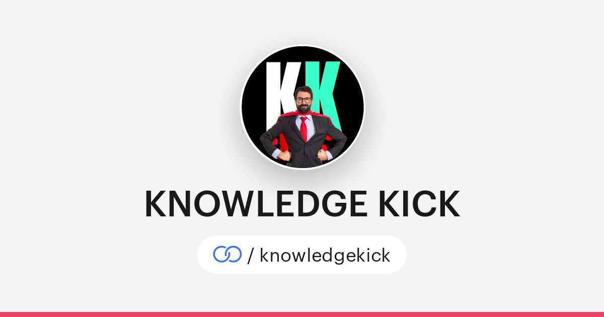 KNOWLEDGE KICK (/knowledgekick) · solo.to