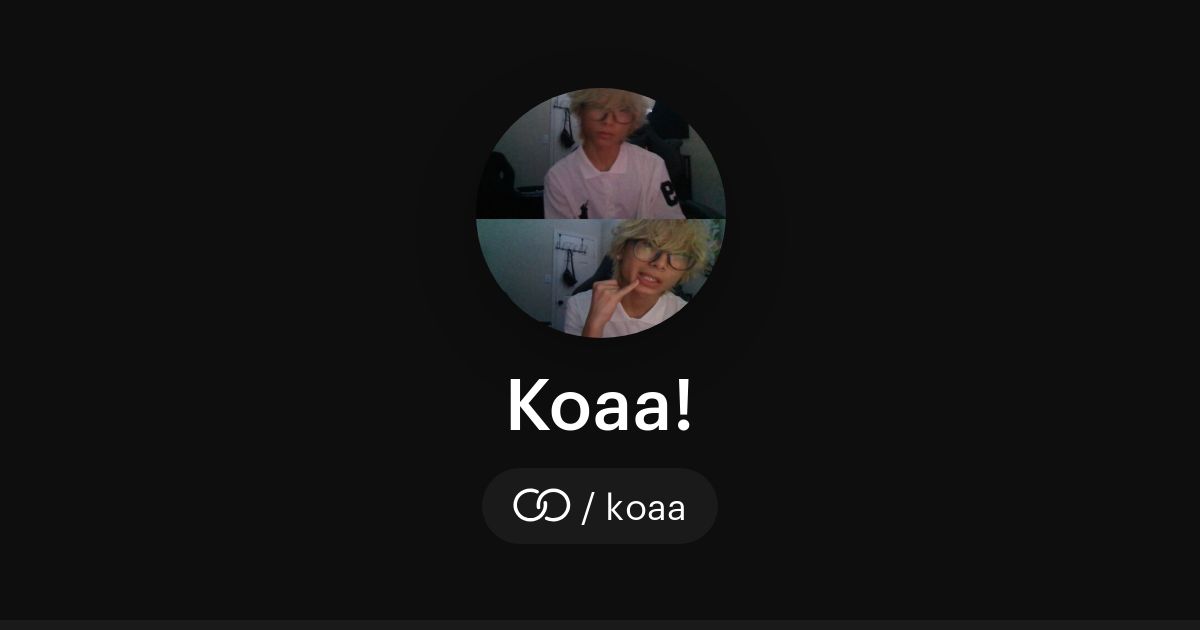 Koaa! (/koaa) · solo.to
