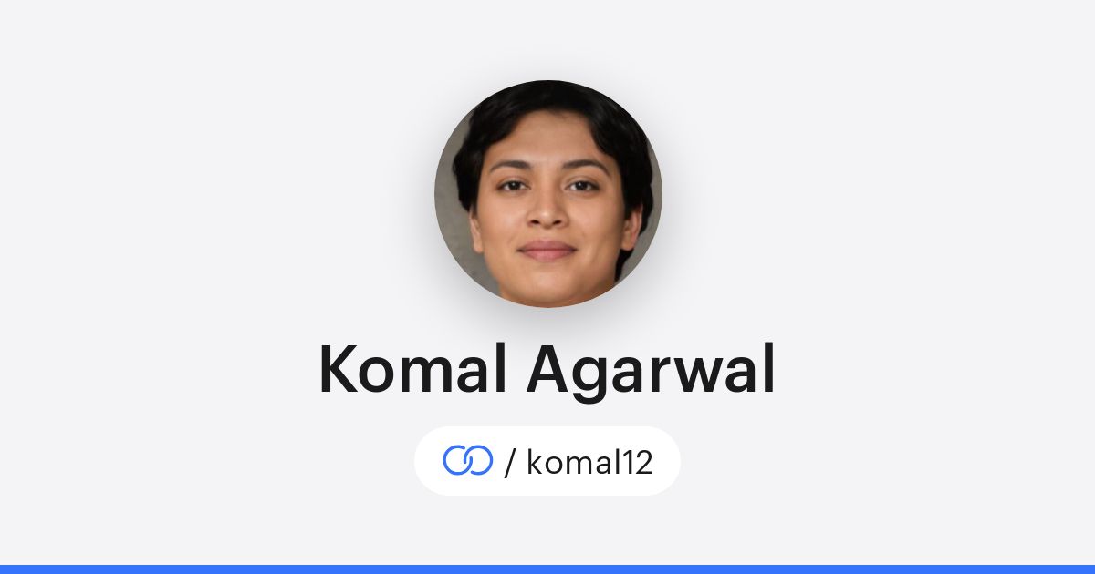 Komal Agarwal (/komal12) · solo.to