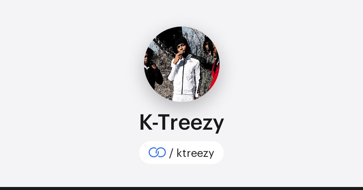 K-Treezy (/ktreezy) · solo.to