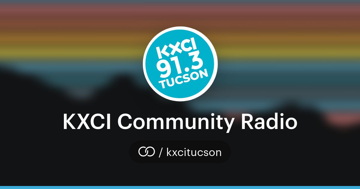 KXCI Community Radio (/kxcitucson) · solo.to