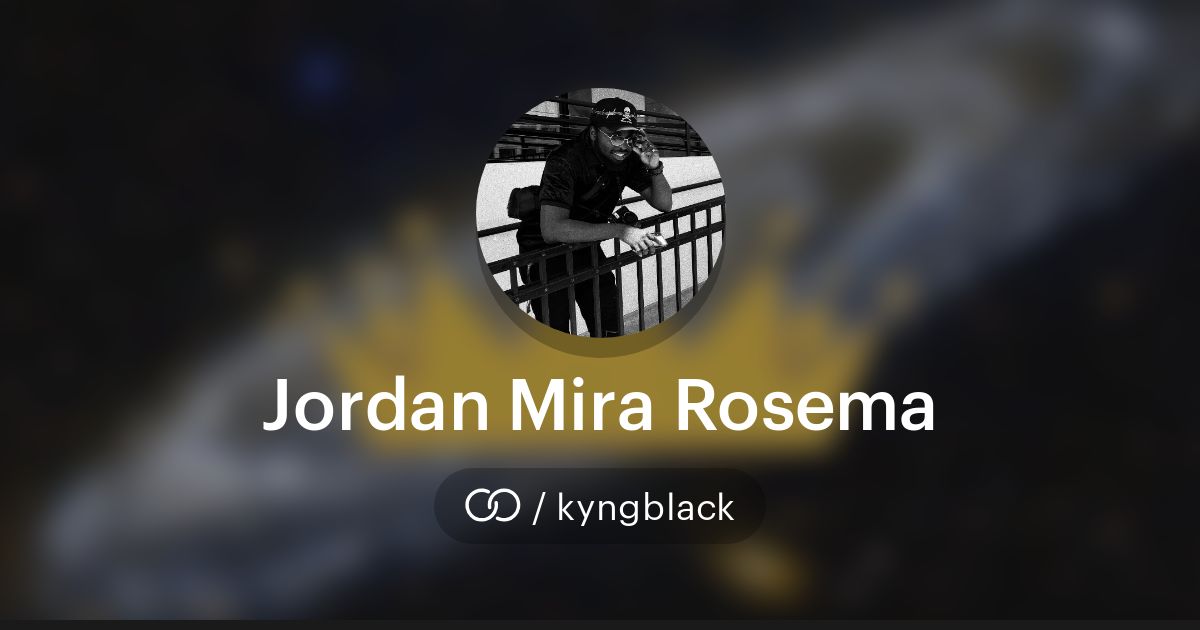 Jordan Mira Rosema (/kyngblack) · solo.to