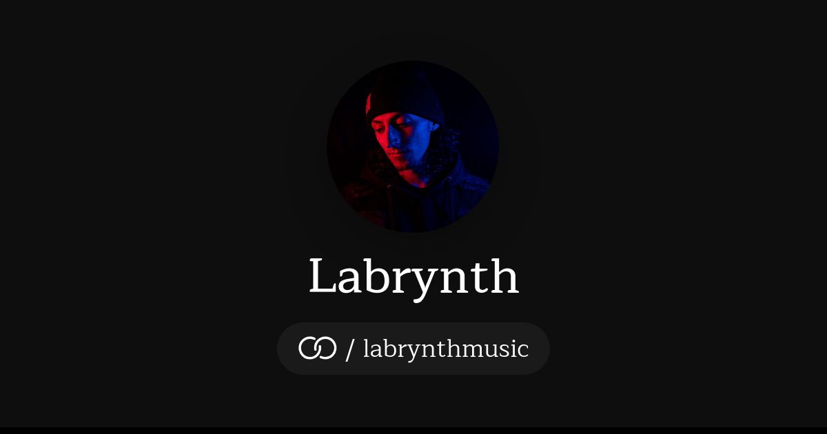 Labrynth (/labrynthmusic) · solo.to