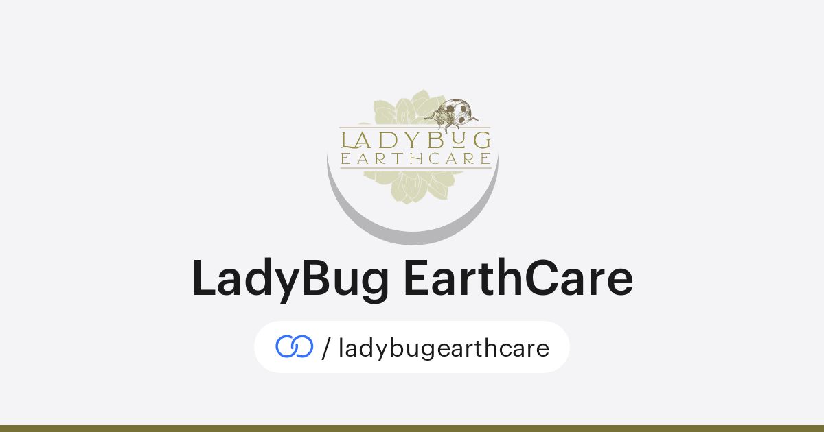 LadyBug EarthCare (/ladybugearthcare) · solo.to