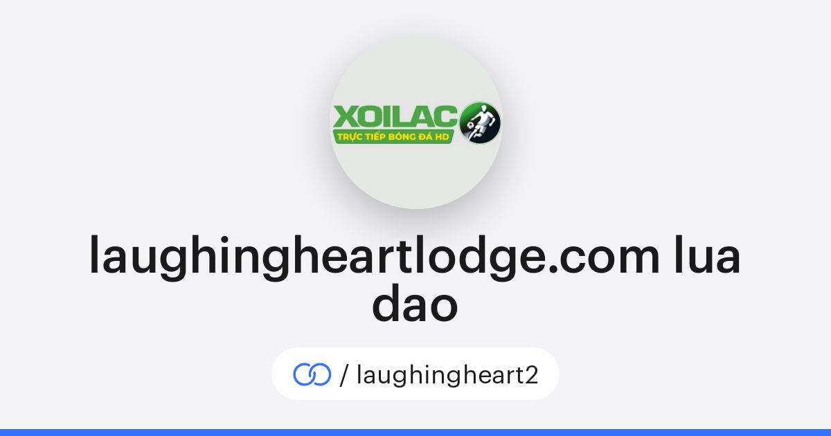 laughingheartlodge.com lua dao (/laughingheart2) · solo.to