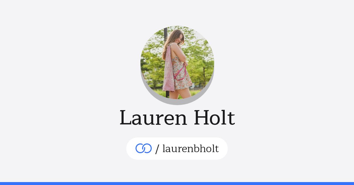 Lauren Holt (/laurenbholt) · solo.to