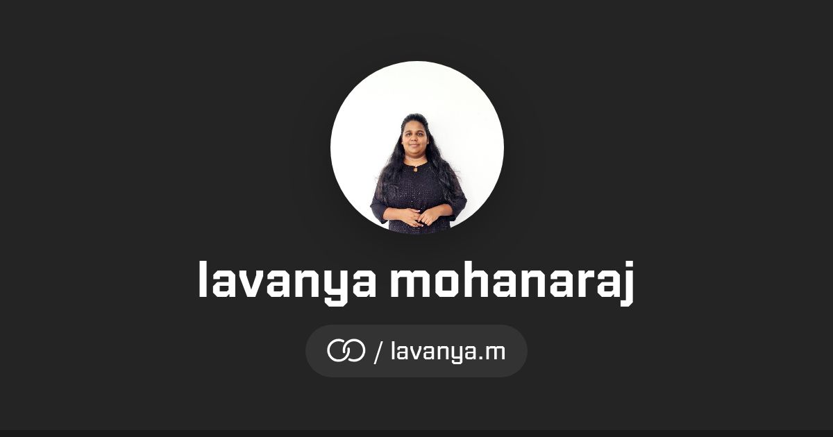 lavanya mohanaraj (/lavanya.m) · solo.to