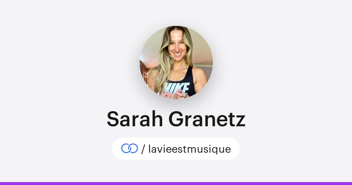 Sarah Granetz (/lavieestmusique) · solo.to