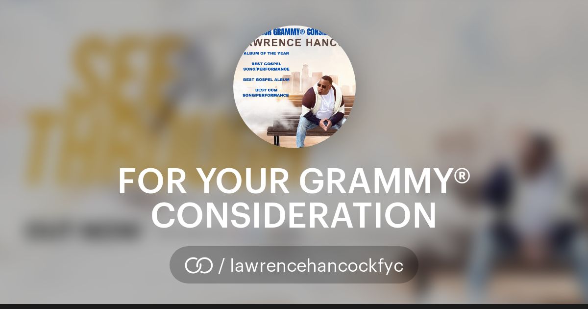 FOR YOUR GRAMMY® CONSIDERATION (/lawrencehancockfyc) · solo.to