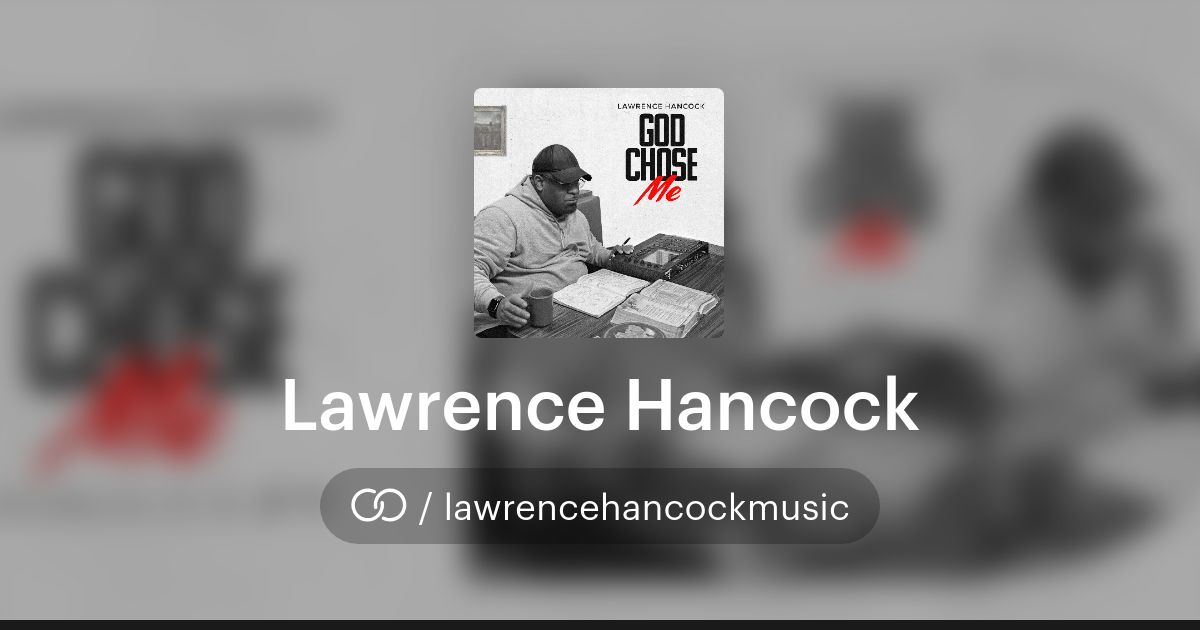 Lawrence Hancock (/lawrencehancockmusic) · solo.to