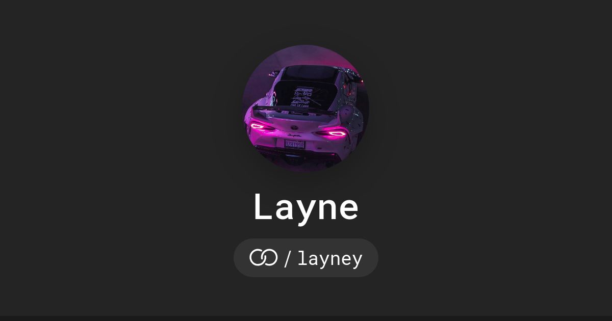 Layne (/layney) · solo.to