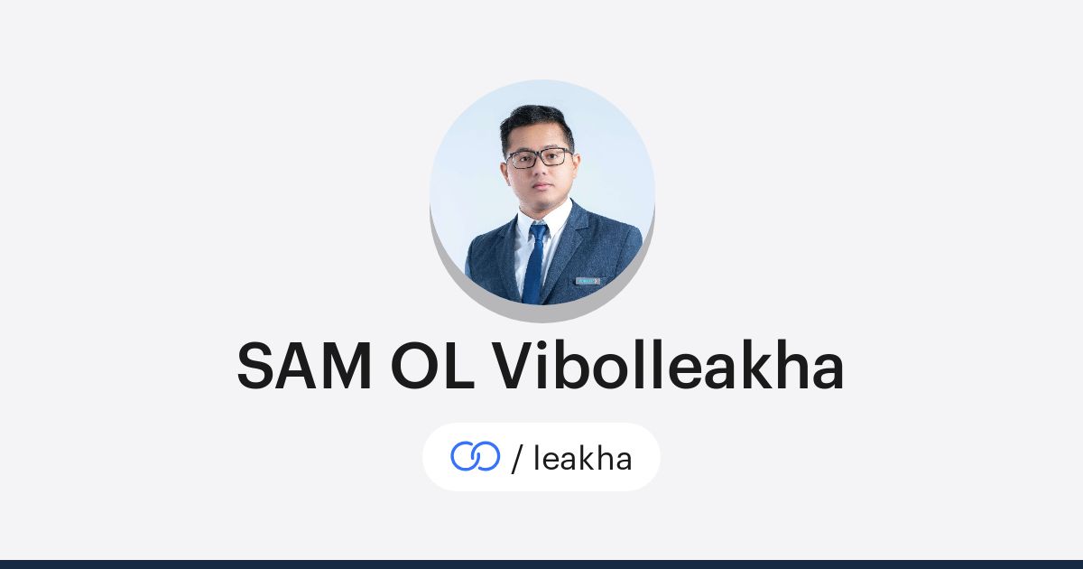 SAM OL Vibolleakha (/leakha) · solo.to