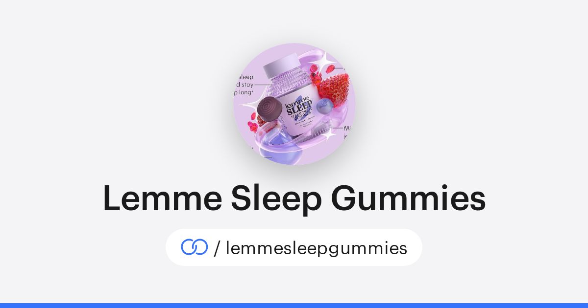 Lemme Sleep Gummies (/lemmesleepgummies) · solo.to