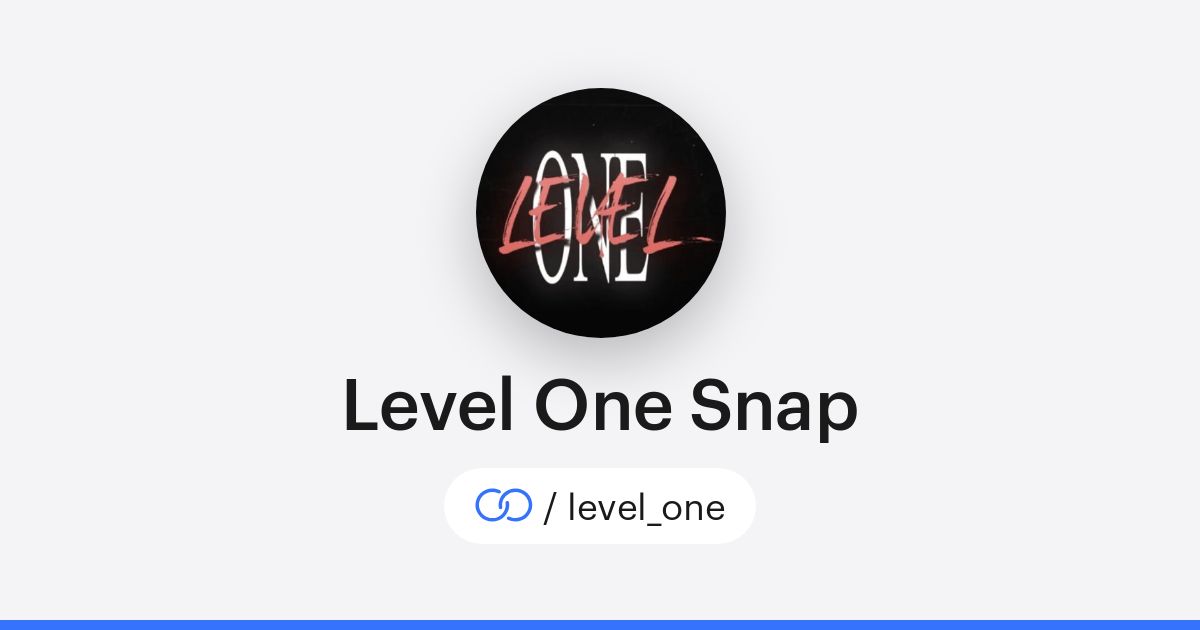 Level One Snap (/level_one) · solo.to