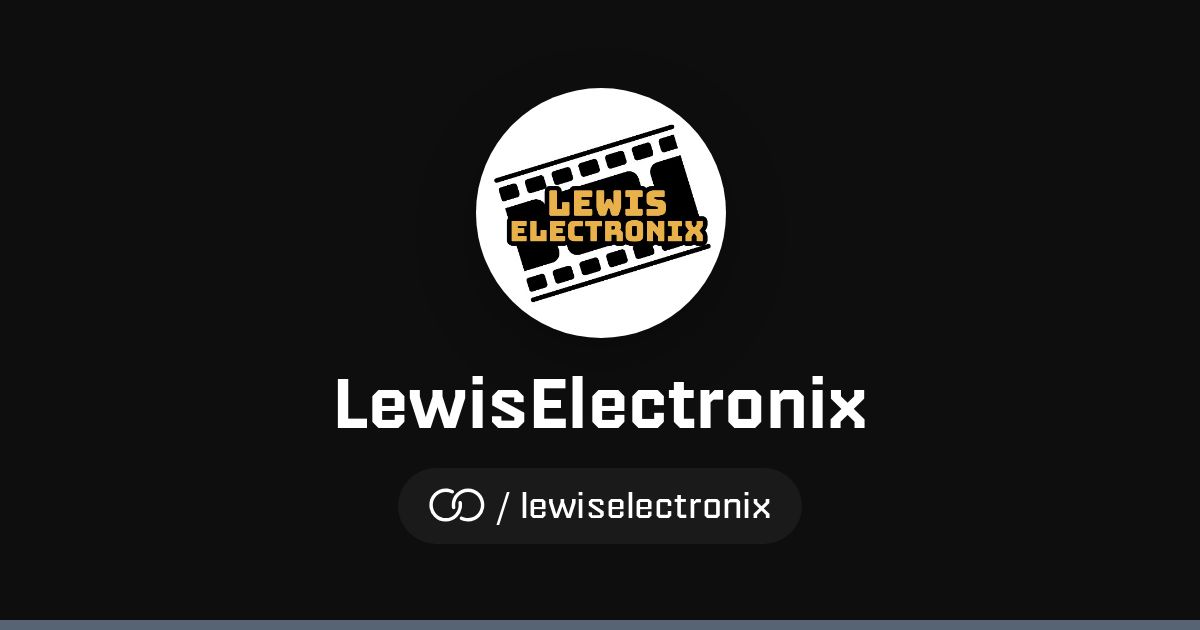 LewisElectronix (/lewiselectronix) · solo.to
