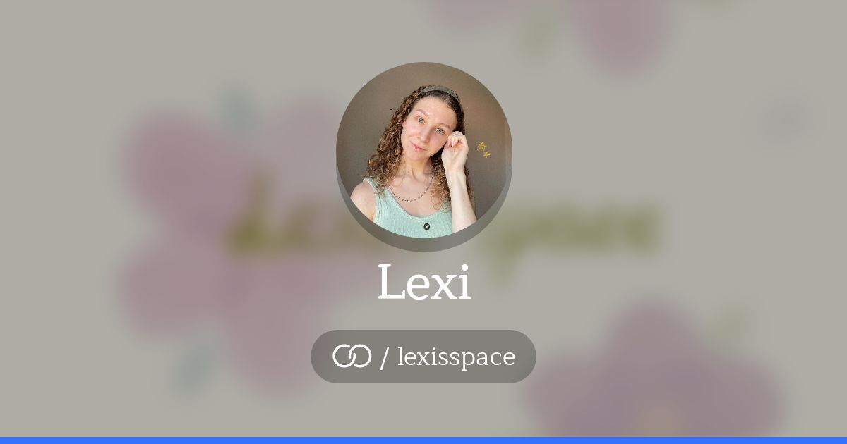 Lexi (/lexisspace) · solo.to