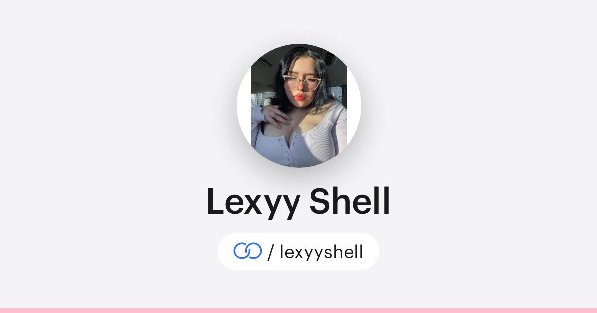 Lexyy Shell (/lexyyshell) · solo.to
